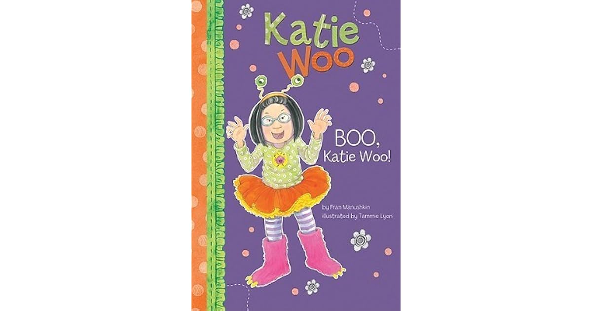 Boo, Katie Woo! by Fran Manushkin