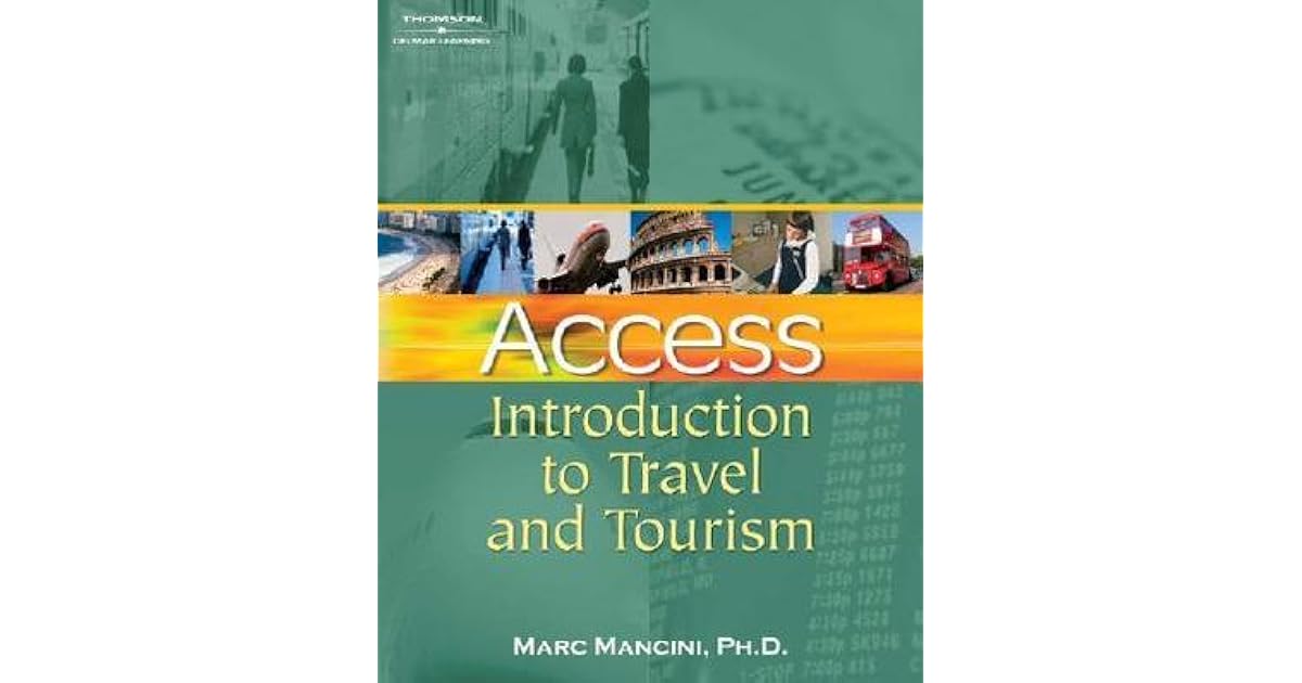 Access: Introduction to Travel and Tourism by Marc Mancini