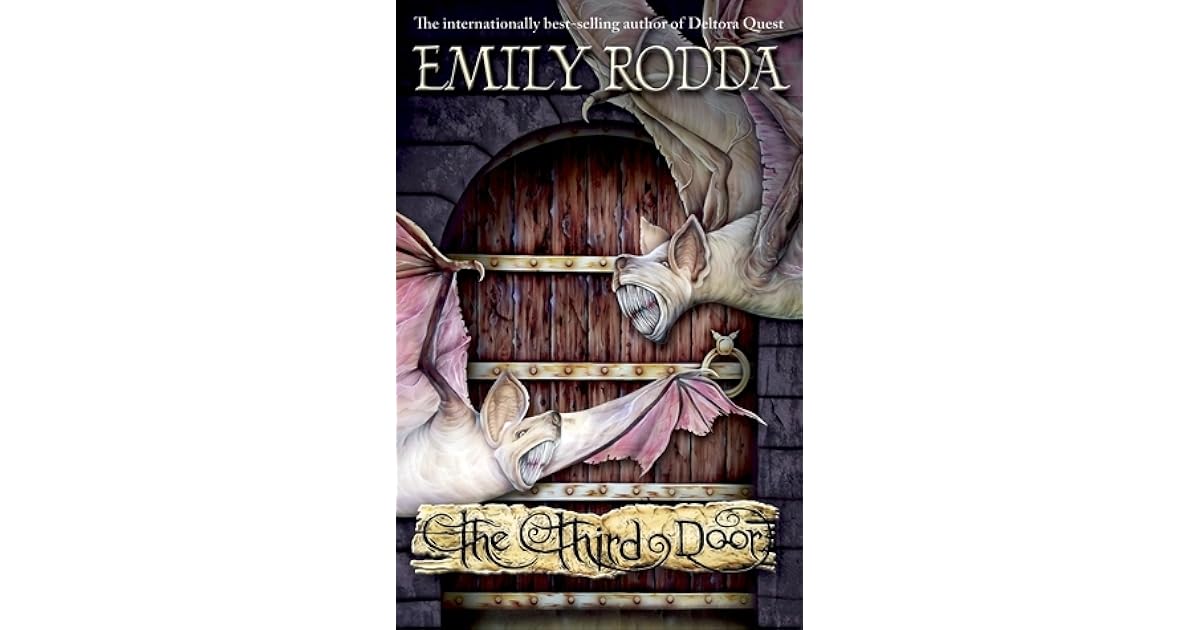 The Third Door (The Three Doors Trilogy, #3) by Emily Rodda