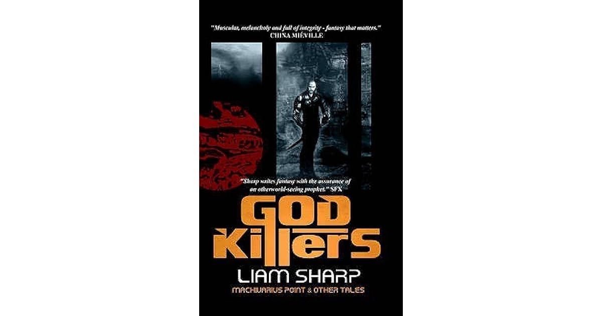 God Killers — Machivarius Point & Other Stories by Liam Sharp