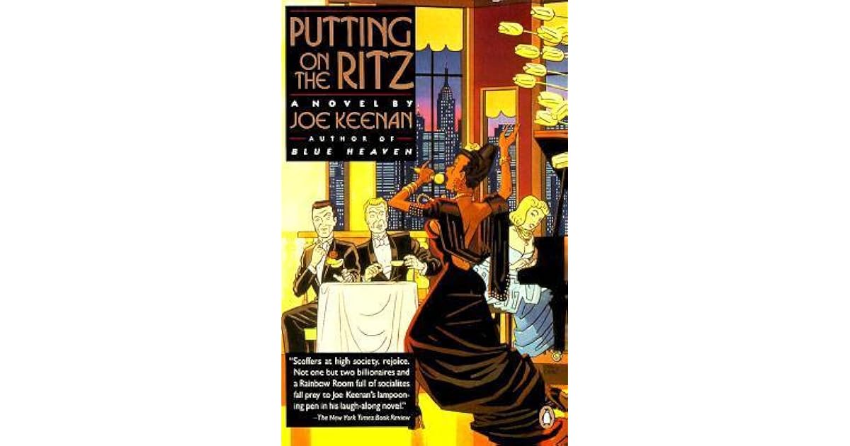Putting on the Ritz by Joe Keenan