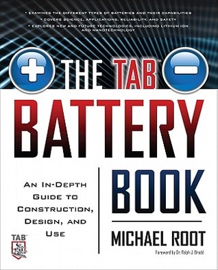The Tab Battery Book: An In-Depth Guide to Construction, Design, and ...