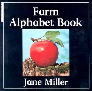 The Farm Alphabet Book by Jane Miller