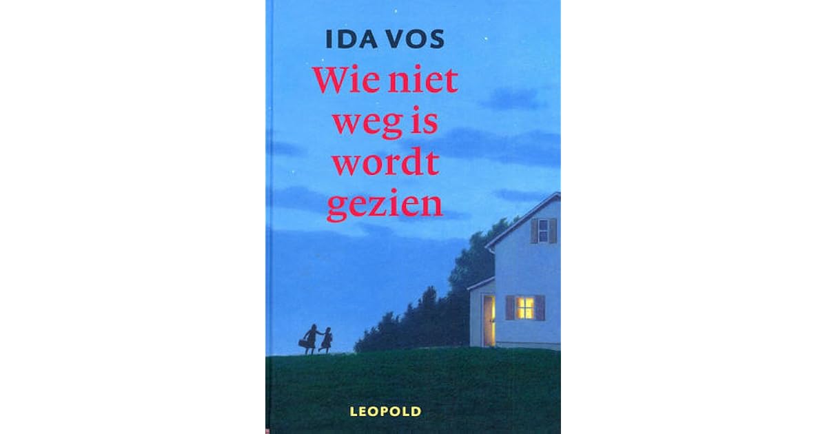 Wie niet weg is wordt gezien by Ida Vos