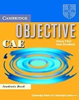 Objective CAE Student's Book by Felicity O'Dell
