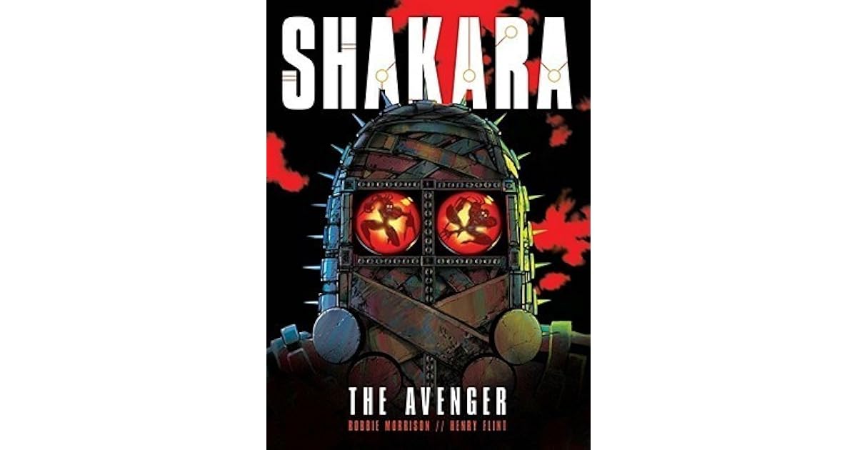 Shakara: The Avenger by Robbie Morrison