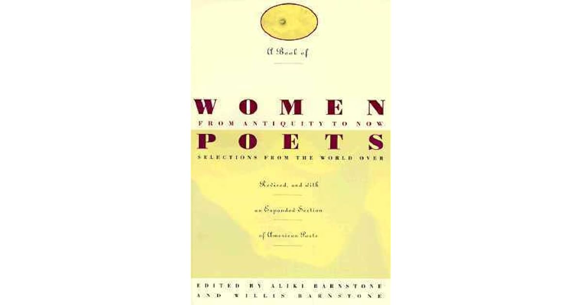 A Book of Women Poets: From Antiquity to Now by Aliki Barnstone
