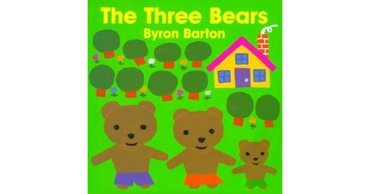The Three Bears by Byron Barton