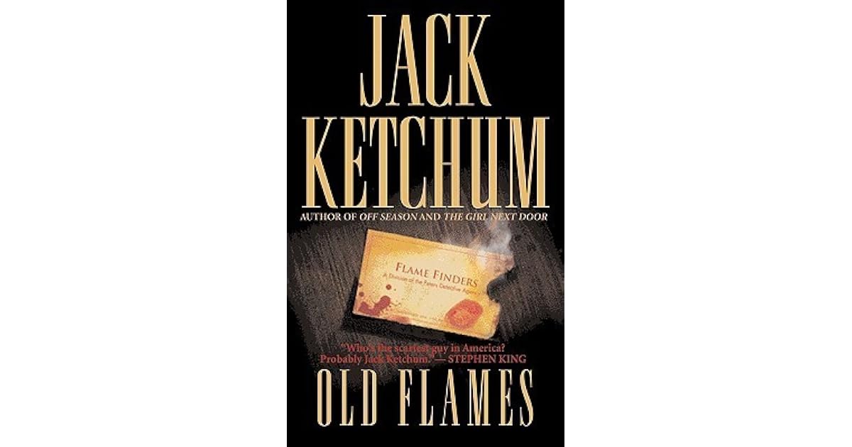 Old Flames by Jack Ketchum