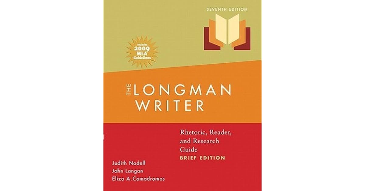 The Longman Writer: Rhetoric, Reader, and Research Guide, Brief Edition ...