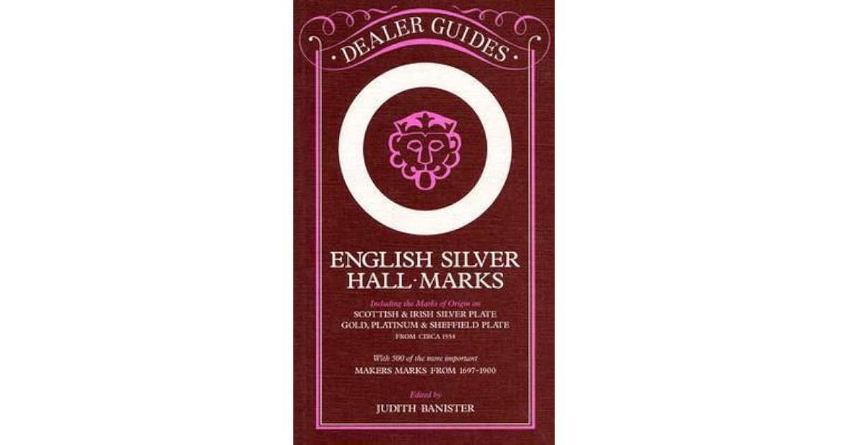 English Silver Hall-Marks by Judith Banister