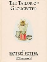The Tailor of Gloucester by Beatrix Potter