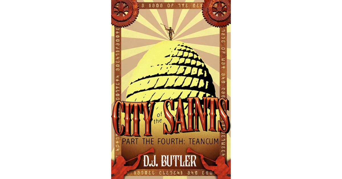 Teancum (City of the Saints, #4) by D.J. Butler