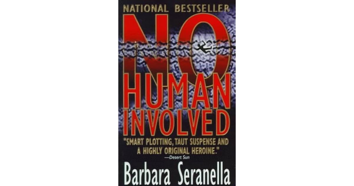 No Human Involved (Munch Mancini, #1) by Barbara Seranella