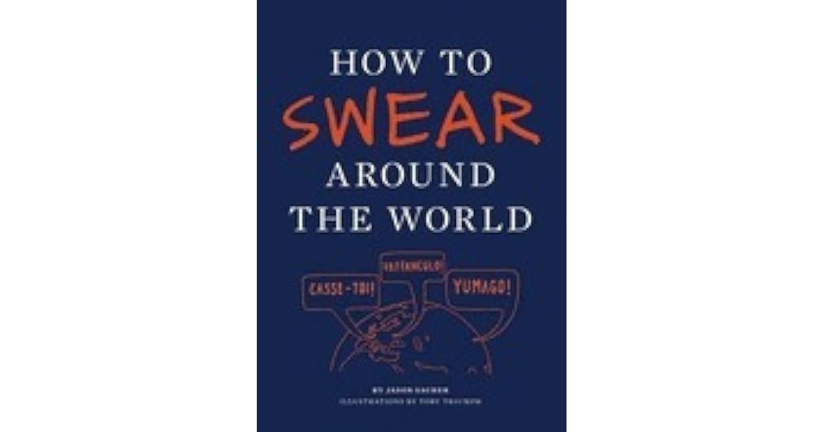 How to Swear Around the World by Jason Sacher