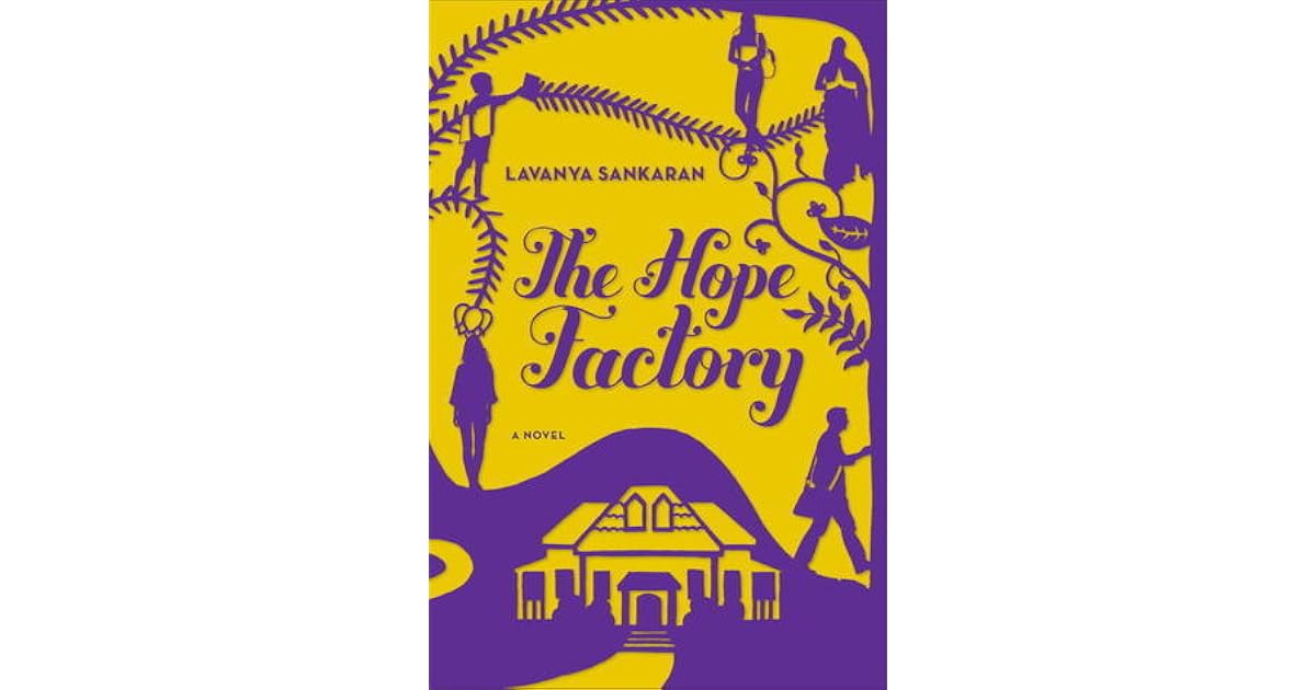 The Hope Factory by Lavanya Sankaran