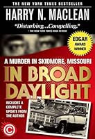 In Broad Daylight by Harry N. MacLean