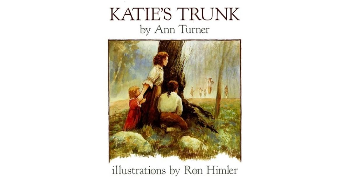 Katie's Trunk by Ann Turner