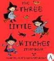 The Three Little Witches Storybook by Georgie Adams