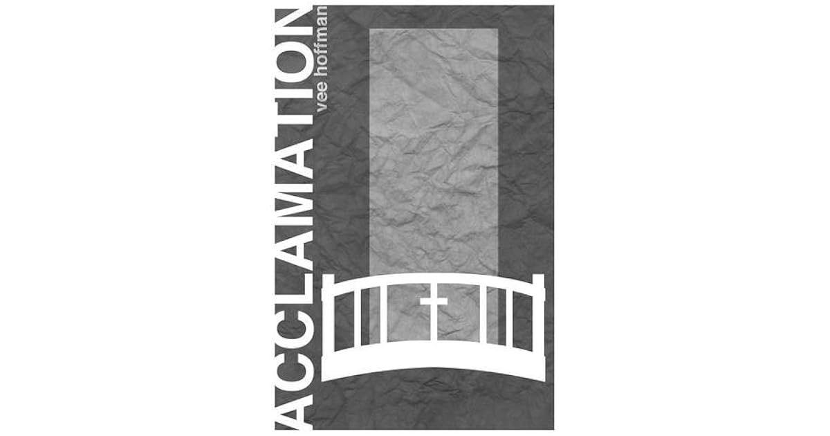 Acclamation (Acclamation, #1) by Vee Hoffman