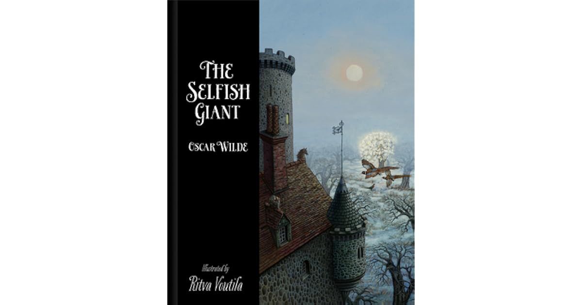 The Selfish Giant by Oscar Wilde