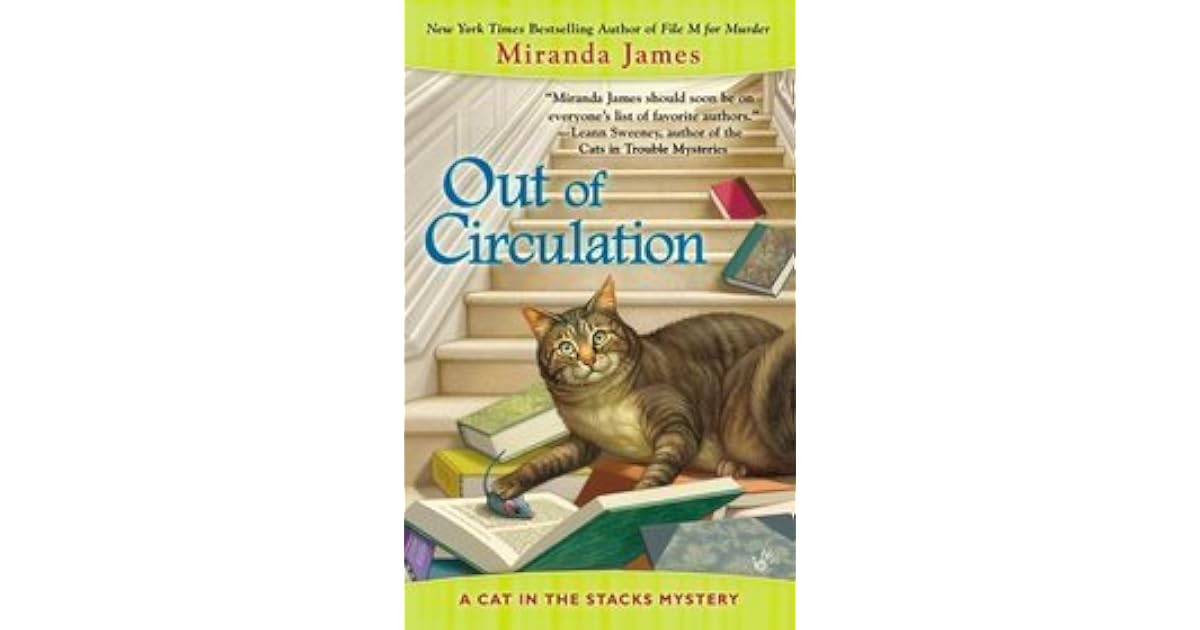 Out of Circulation (Cat in the Stacks, #4) by Miranda James