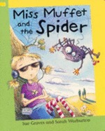 Miss Muffet and the Spider by Sue Graves