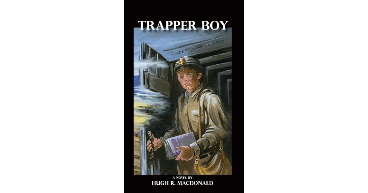 Trapper Boy by Hugh R. MacDonald