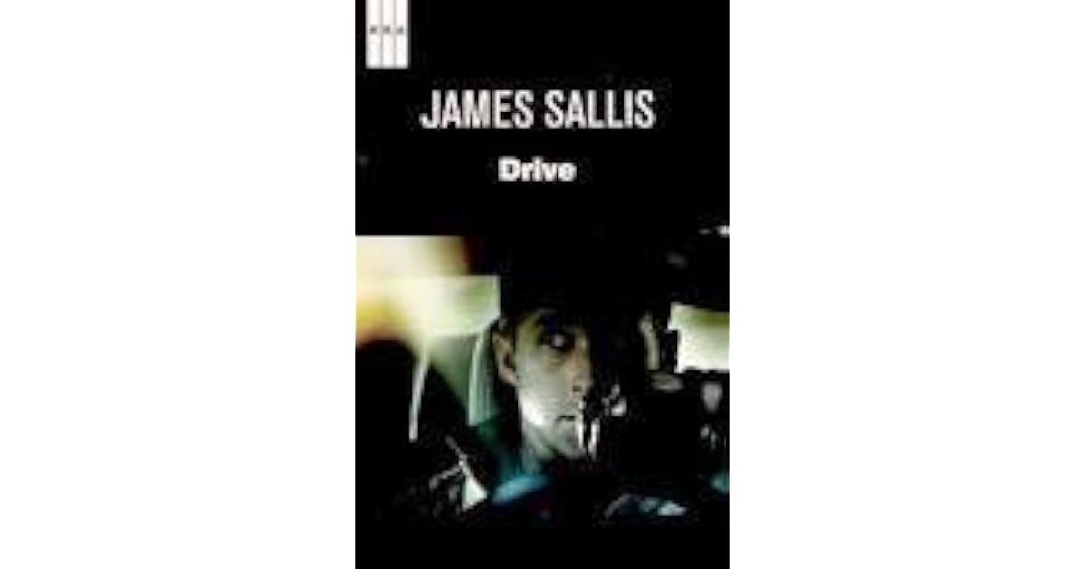 Drive N. E. by James Sallis