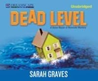 Dead Level (Home Repair is Homicide, #15) by Sarah Graves