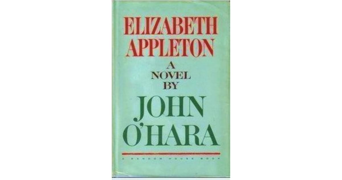 Elizabeth Appleton by John O'Hara