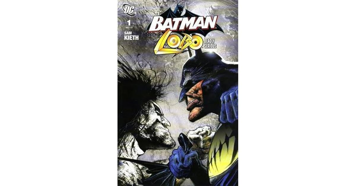Batman/Lobo: Deadly Serious #1 by Sam Kieth