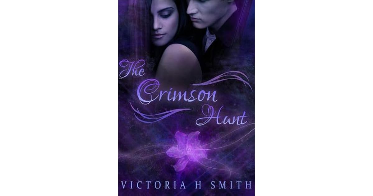 The Crimson Hunt by Victoria H. Smith