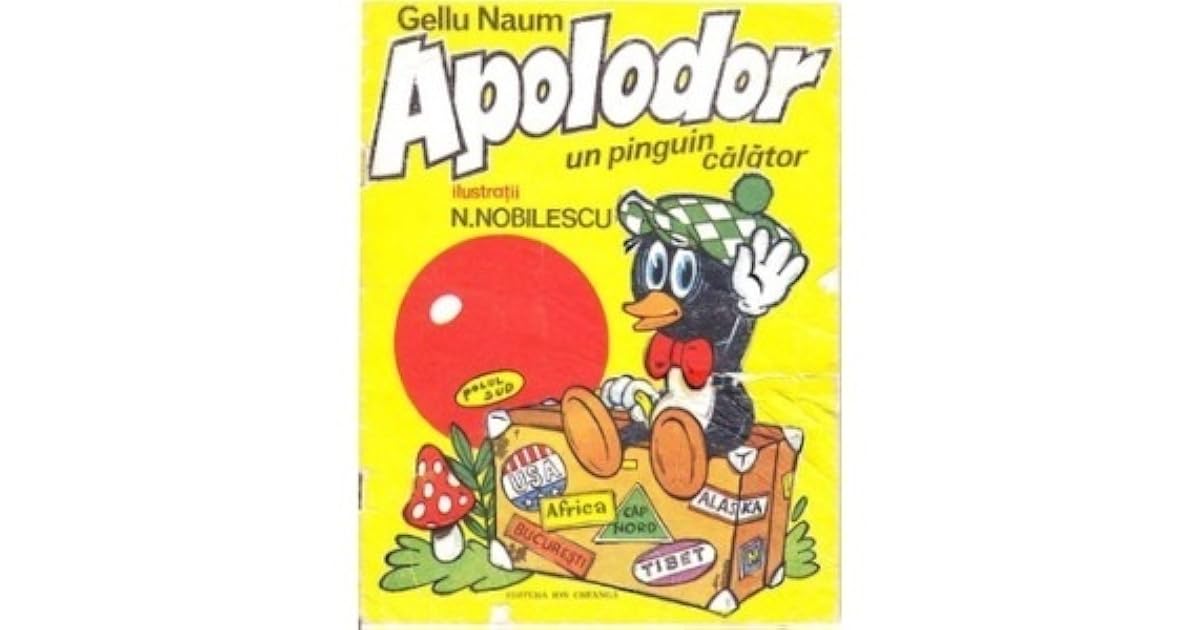 Apolodor, un pinguin călător by Gellu Naum