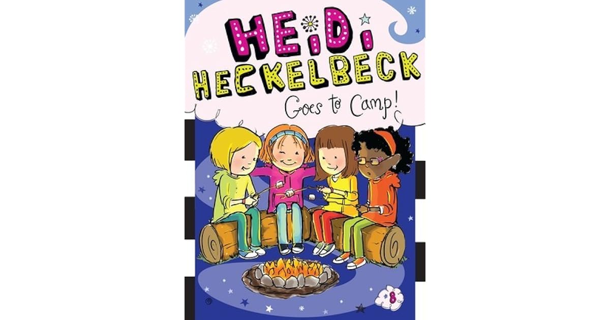 Heidi Heckelbeck Goes to Camp! by Wanda Coven