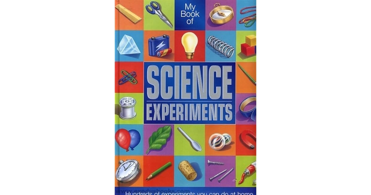 My Book of Science Experiments by Nicola Baxter