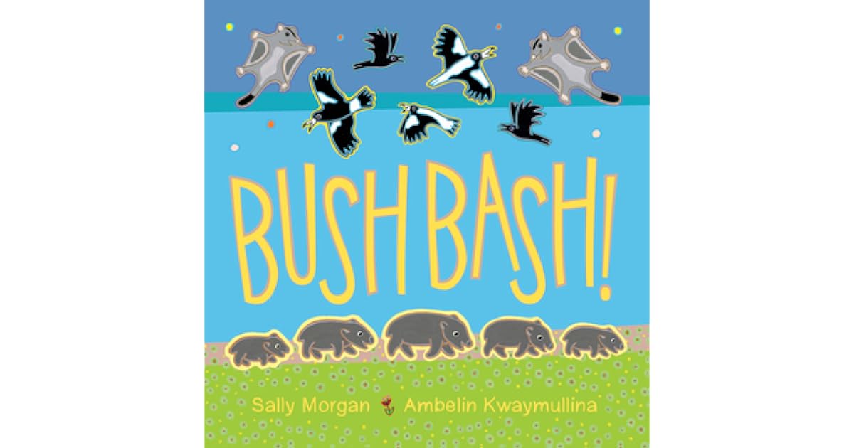 Bush Bash by Sally Morgan