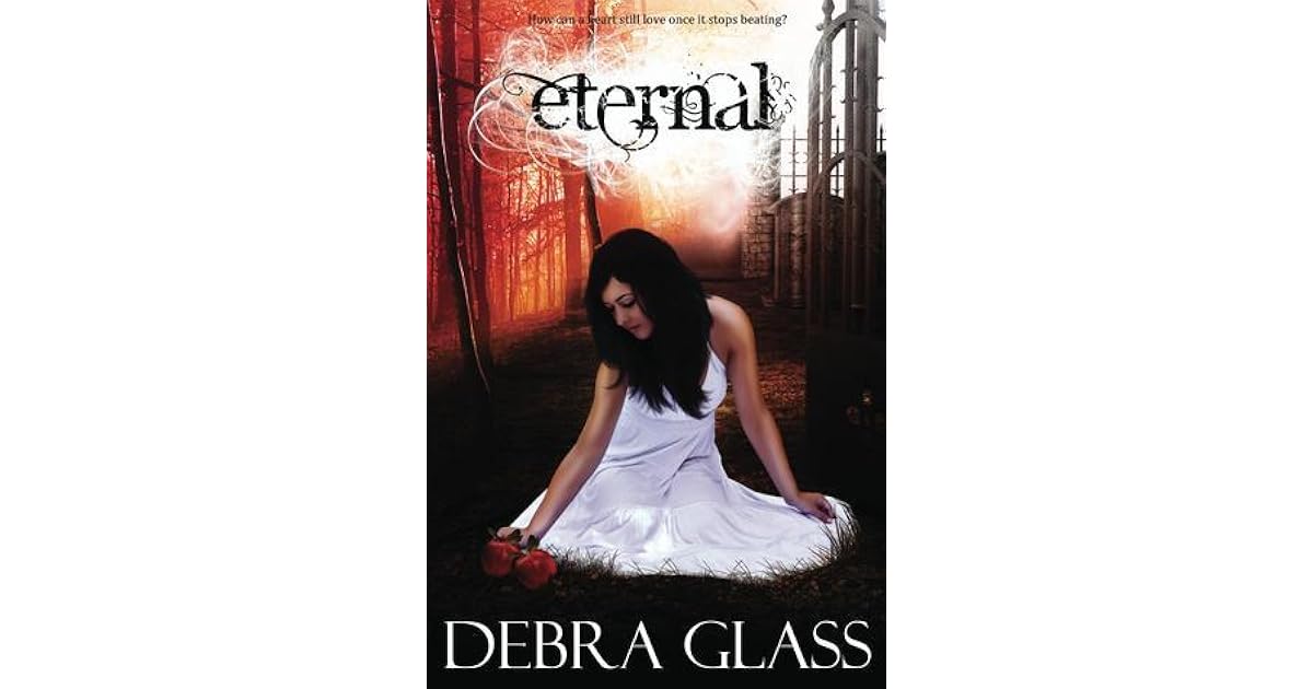 Eternal by Debra Glass