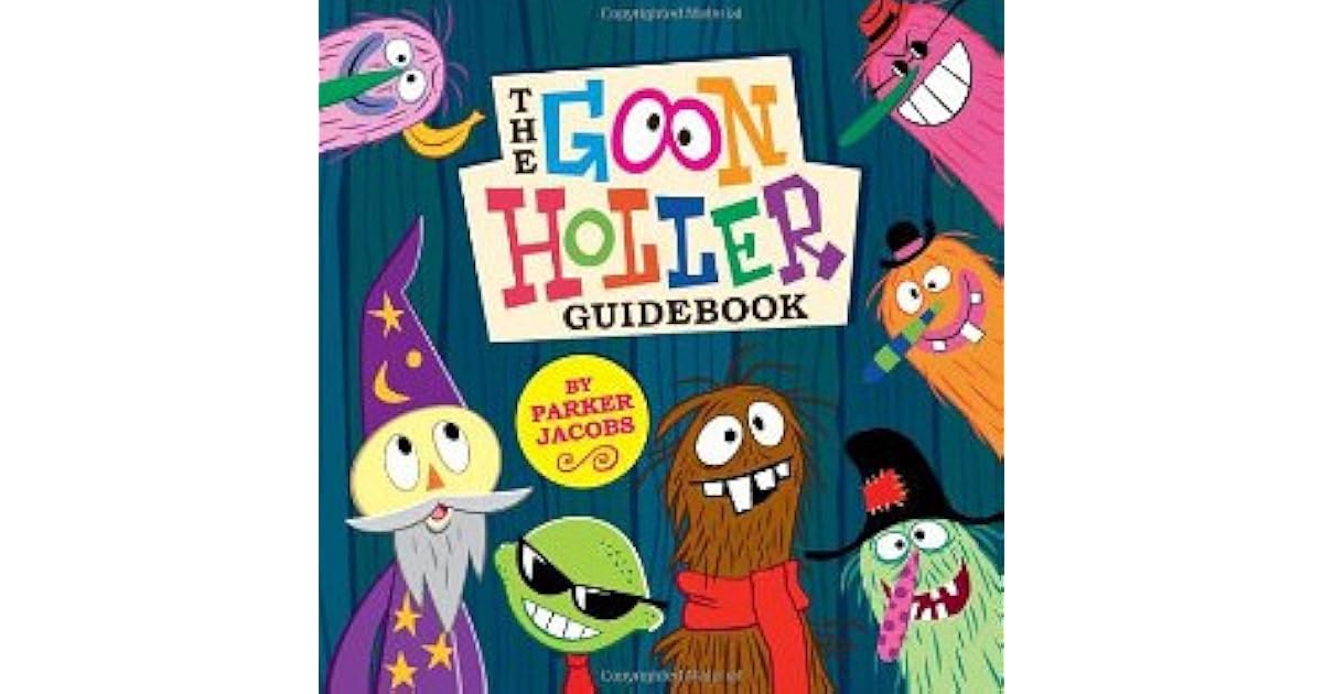 Goon Holler Guidebook by Parker Jacobs