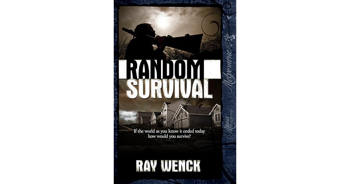 Random Survival by Ray Wenck