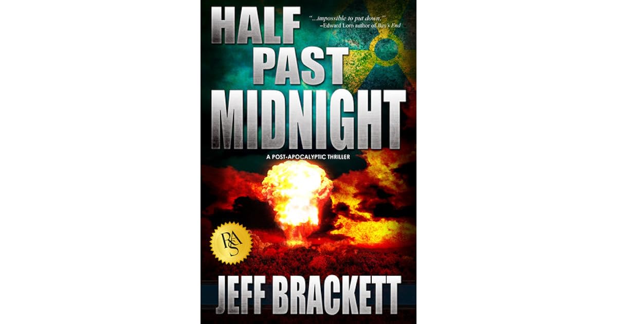 Half Past Midnight (Half Past Midnight #1) by Jeff Brackett
