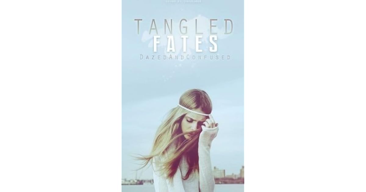 Tangled Fates by Isabelle Rae