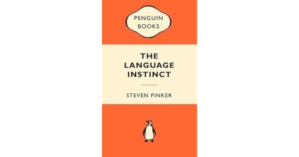The Language Instinct: The New Science of Language and The Mind by ...