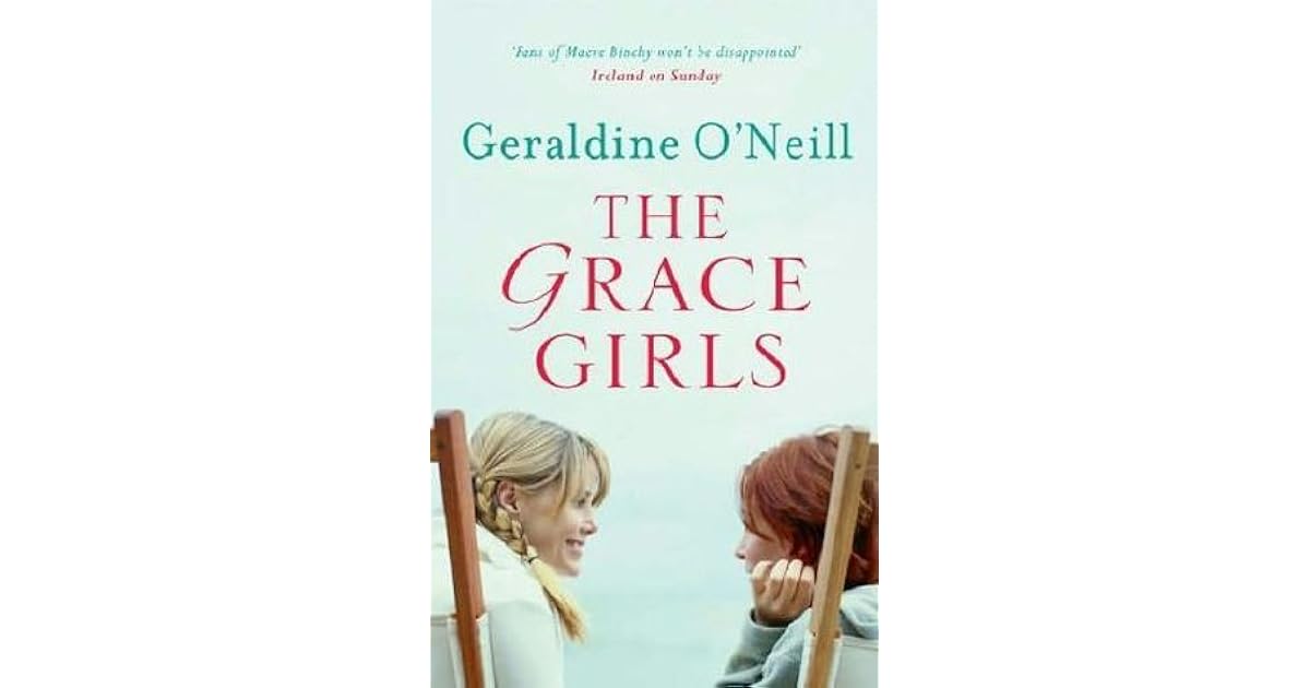 The Grace Girls by Geraldine O'Neill