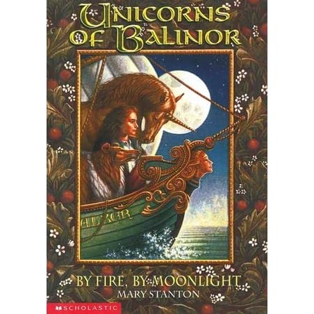 The Children’s Book Ghetto: By Fire, By Moonlight (Unicorns of Balinor ...