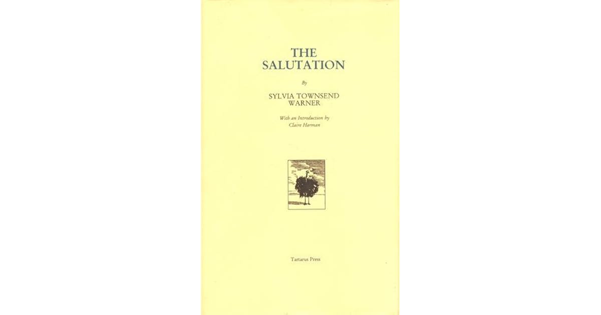 The Salutation by Sylvia Townsend Warner