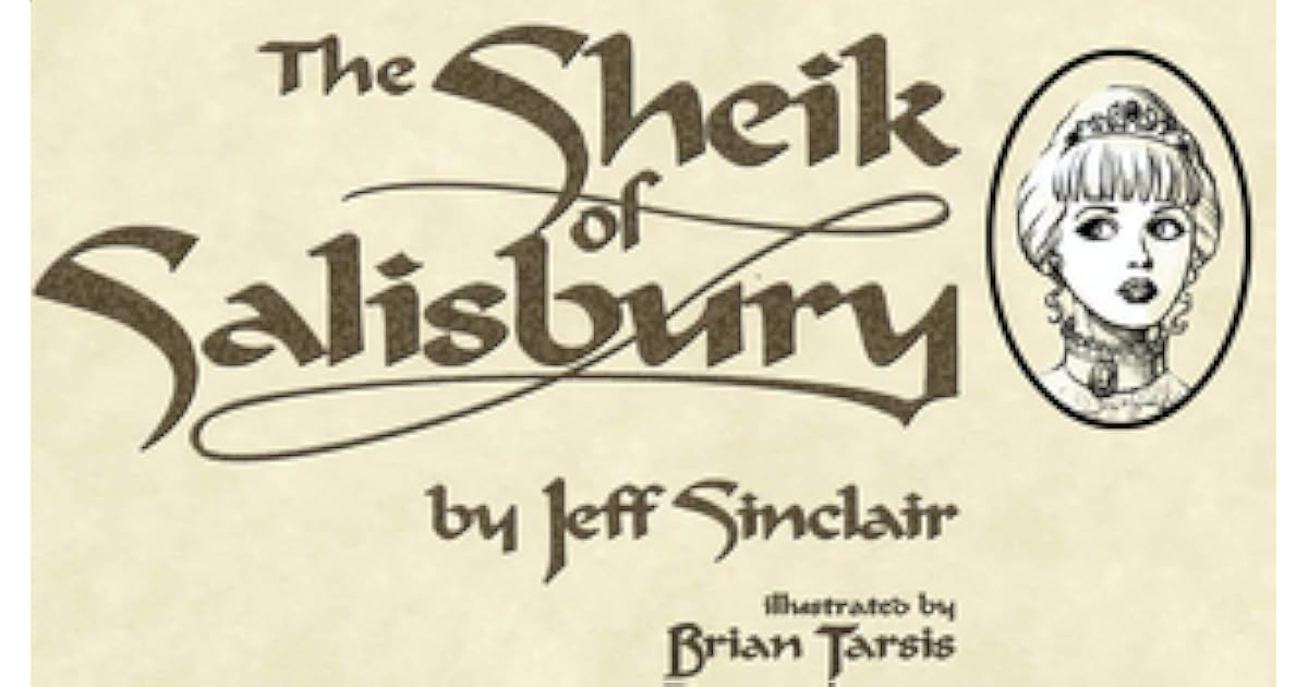 The Sheik of Salisbury by Jeff Sinclair