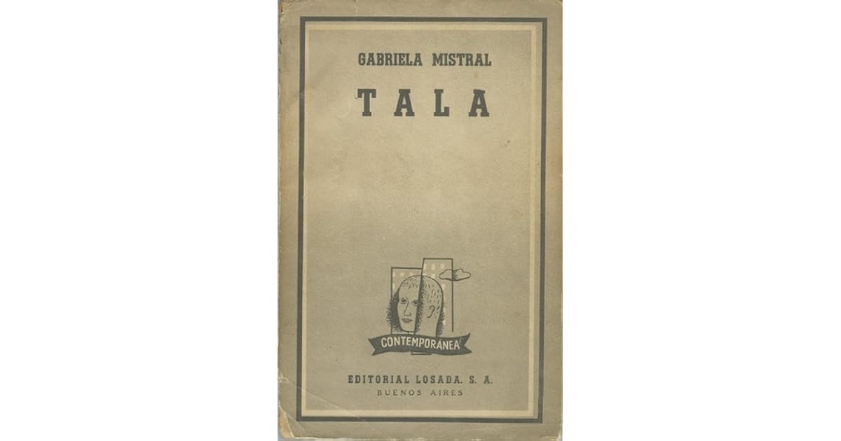 Tala by Gabriela Mistral