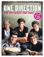 One Direction: The Ultimate Fan Book by Sarah-Louise James