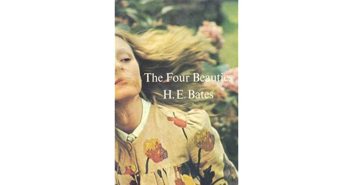 The Four Beauties by H.E. Bates